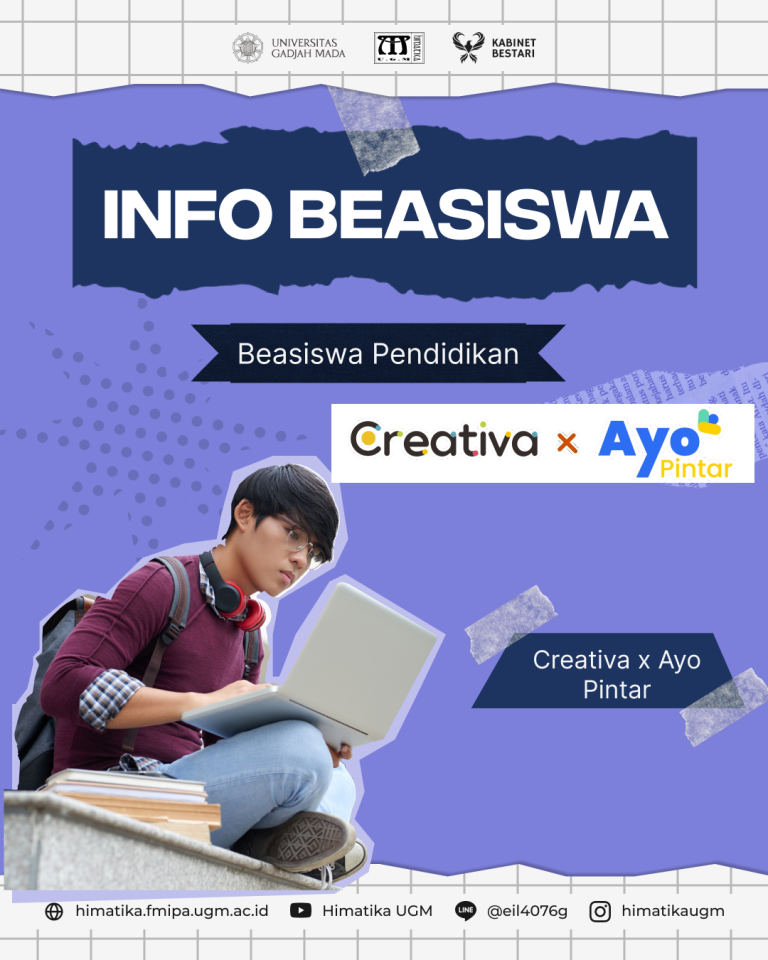 Info Beasiswa Pendidikan Indonesia Creativa X Ayo Pintar – Himatika UGM